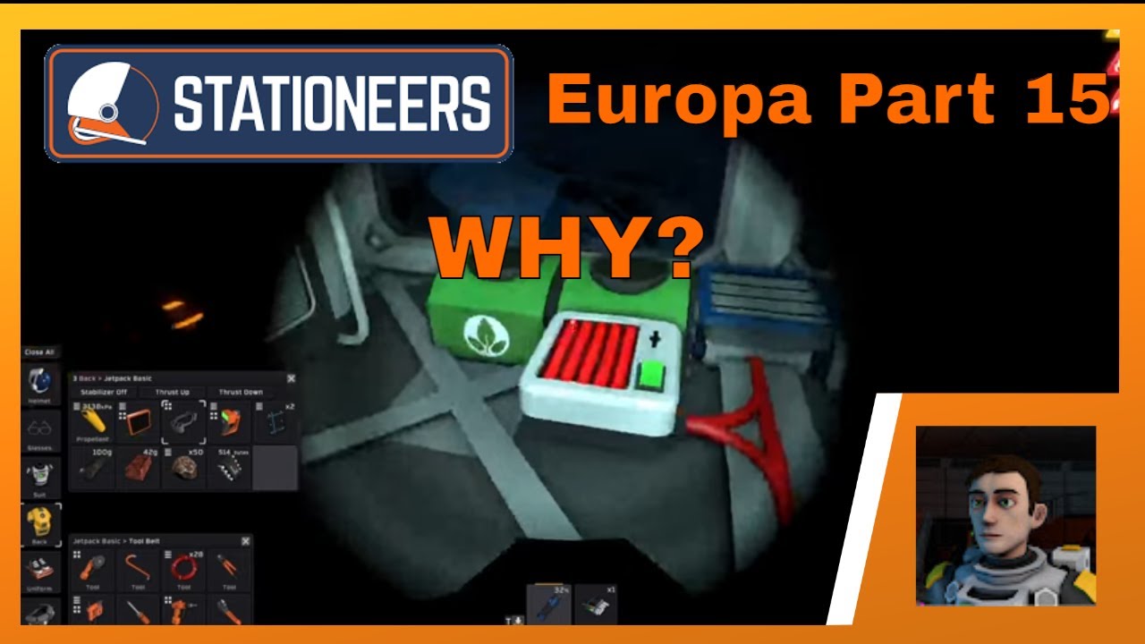 Stationeers Europa Playthrough Part 15: Why? - YouTube