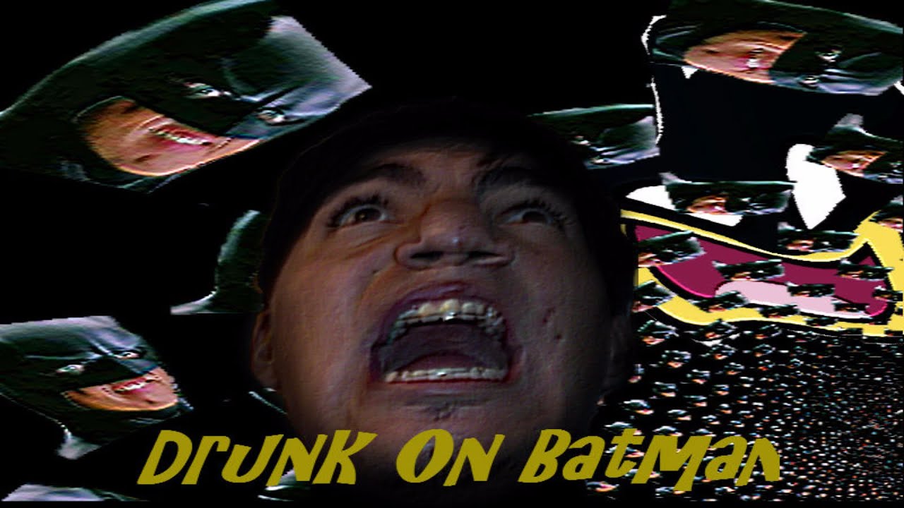 Drunk On Batman - YouTube
