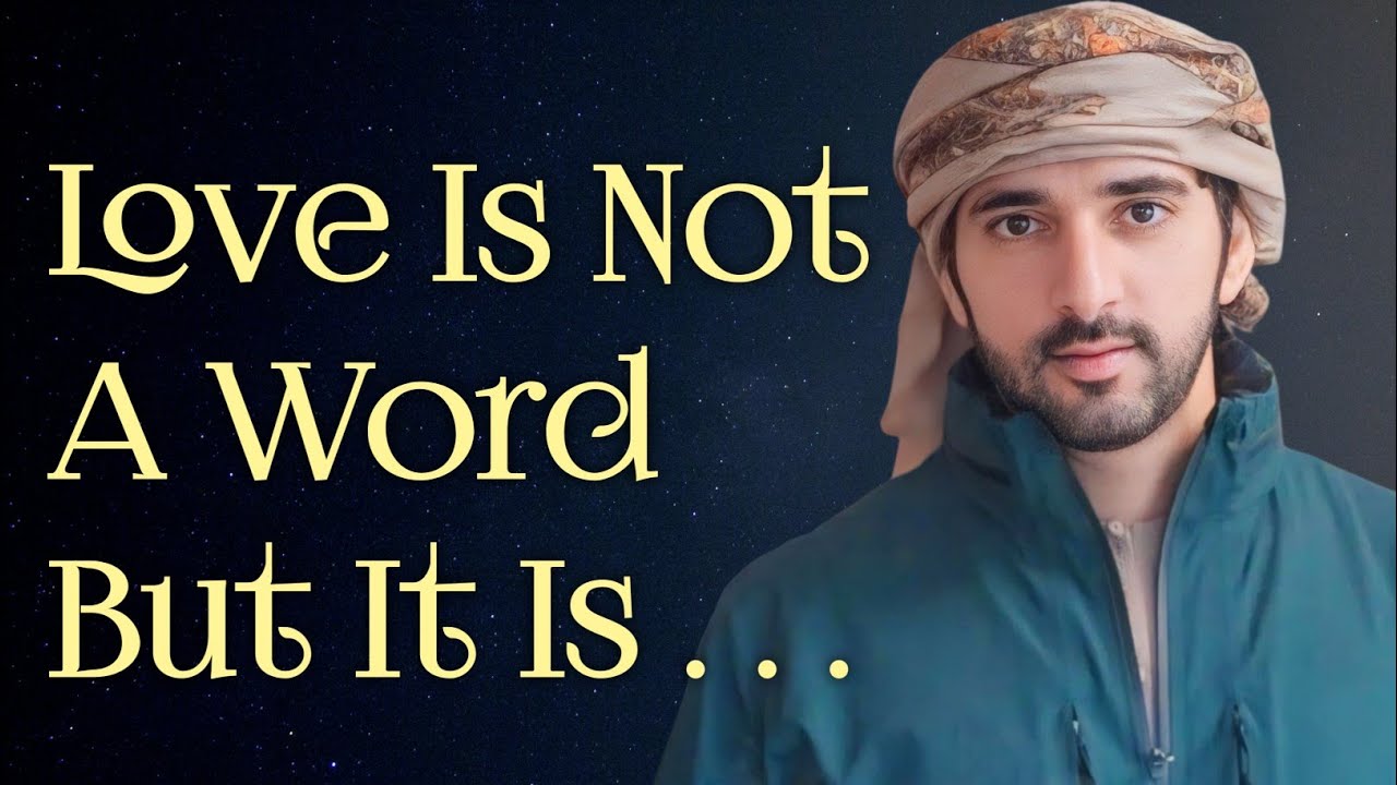 Love Is Not a Word | fazza new poem in english | hamdan fazza | sheikh ...