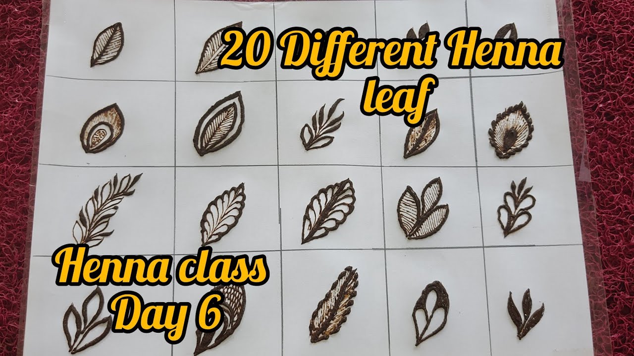 Henna Class Day 6 || 20 Different Henna Leaf || Mehndi Class By Alhenna ...