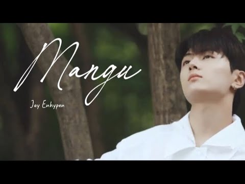 [FMV] Mangu | Jay Enhypen