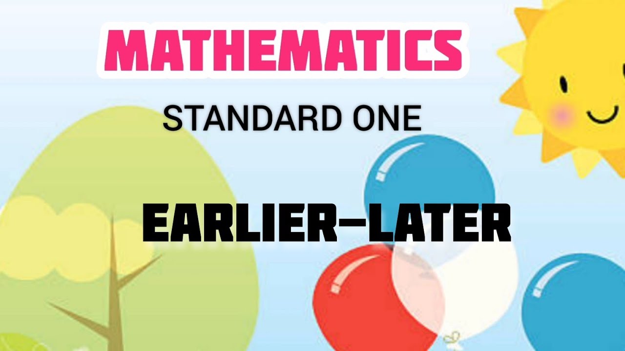 Earlier - Later | Earlier - later class 1st | Mathematics #class1st ...