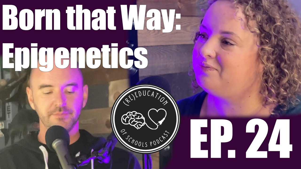 Ep. 24 - Born This Way - Epigenetics - YouTube
