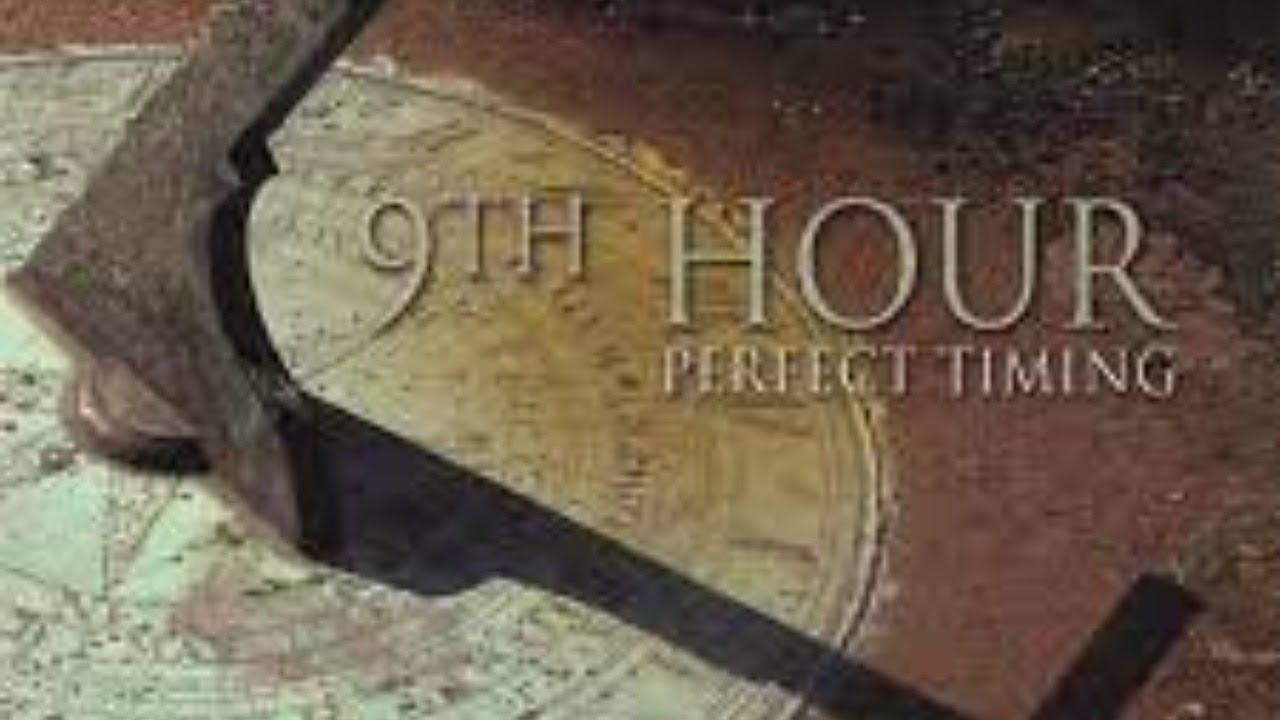 Vision: It is the 9th HOUR! - YouTube