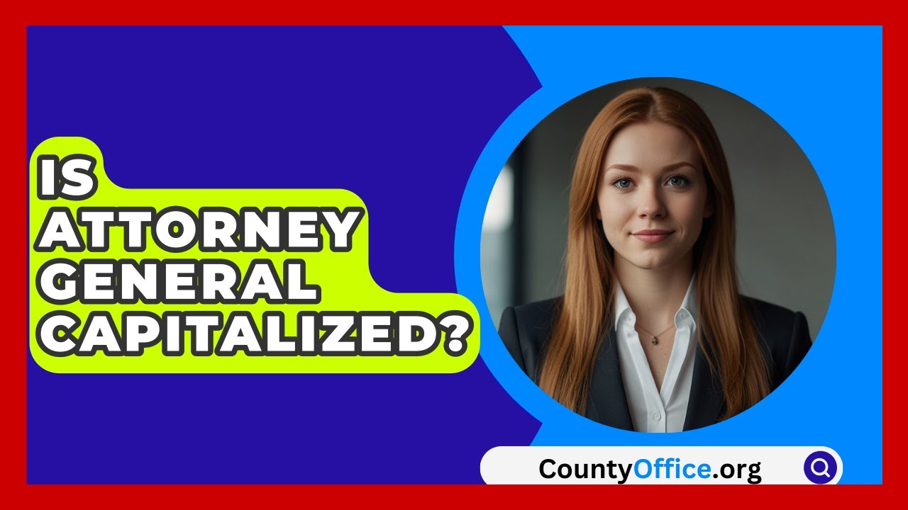 Is Attorney General Capitalized? - CountyOffice.org - YouTube