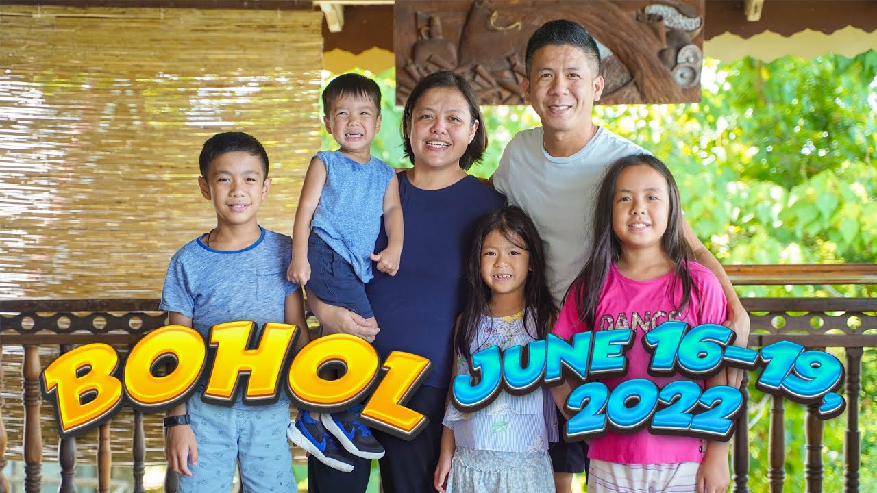 Robles Family Bohol Trip June 16-19, 2022 - YouTube