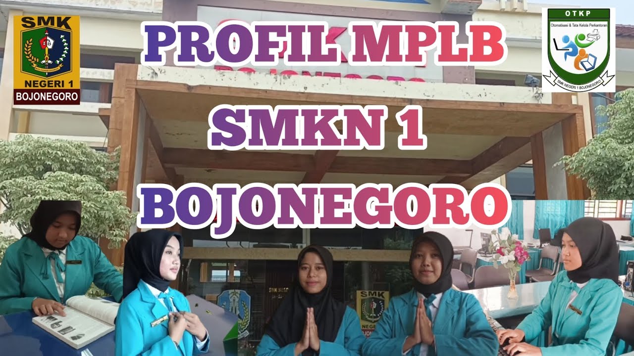 PROFIL MPLB (MANAJEMEN PERKANTORAN DAN LAYANAN BISNIS) SMKN 1 ...