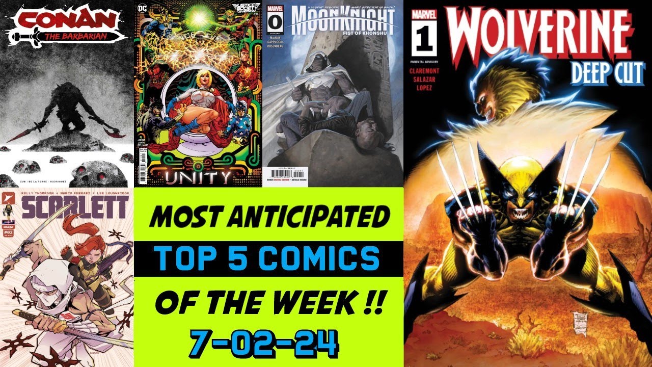 Top 5 Most Anticipated New Comic Books | 7-2-24 - YouTube