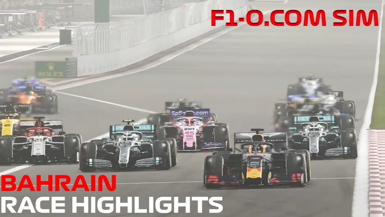 Bahrain Race Highlights | F1-O.com SIM PC - YouTube