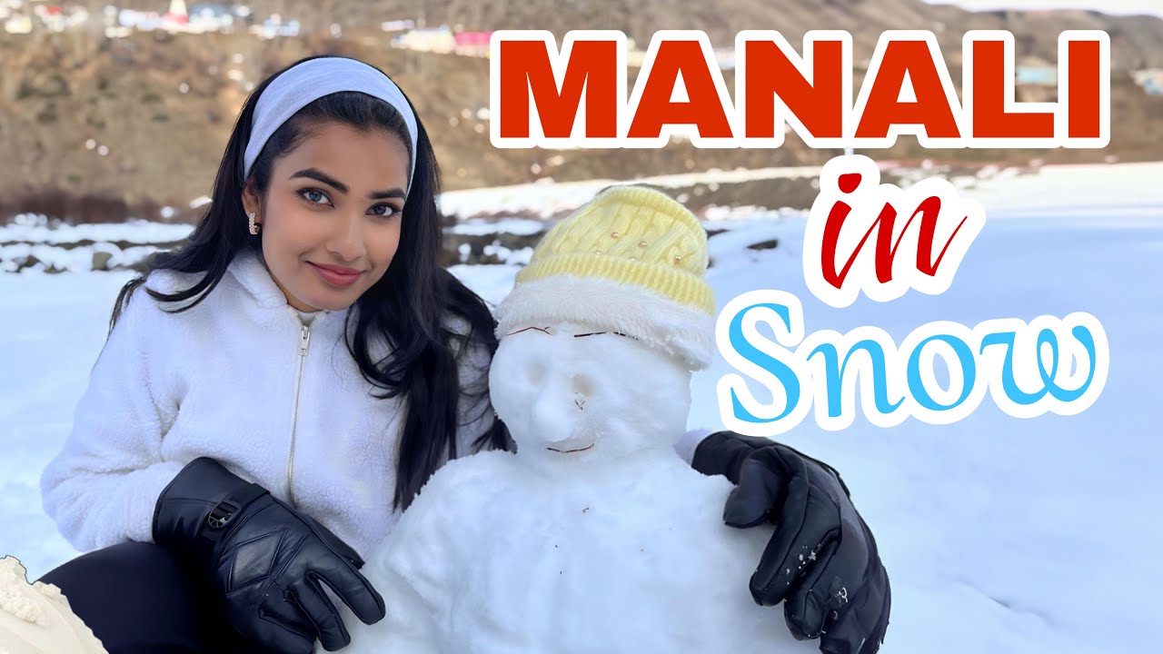 MANALI Vlog| Outfits, Destinations & Lots of SNOW - YouTube