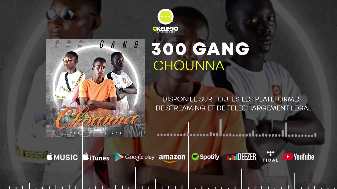 300 GANG - CHOUNNA (2020) - YouTube