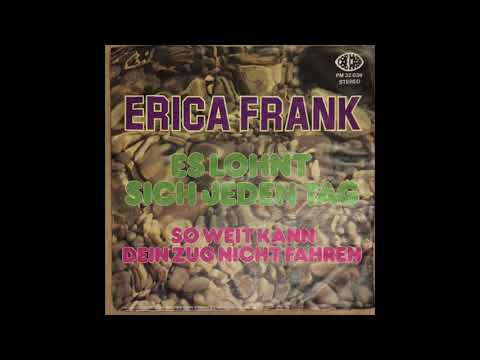 Erica Frank ‎– Es Lohnt Sich Jeden Tag (Schlager, 1974)