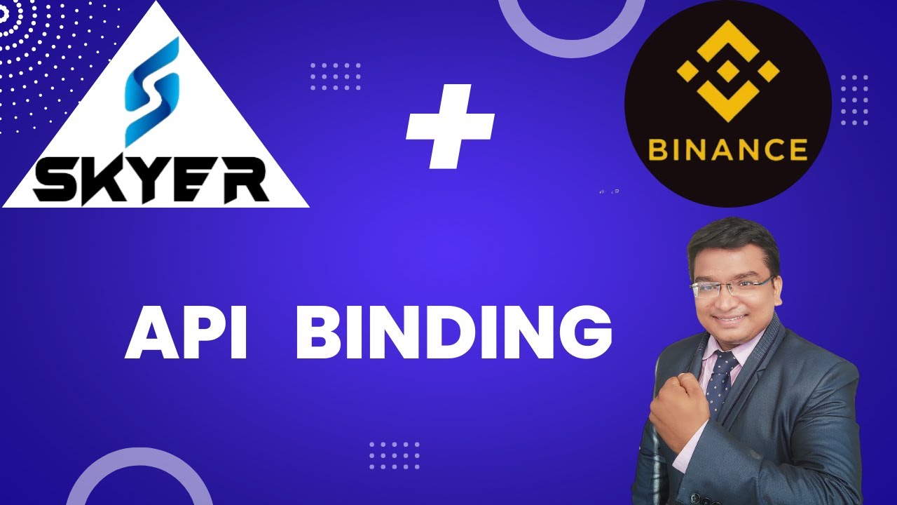 Skyer - API Binding with Binance | Skyer ke sath Binance ka API link kaise karen? - YouTube