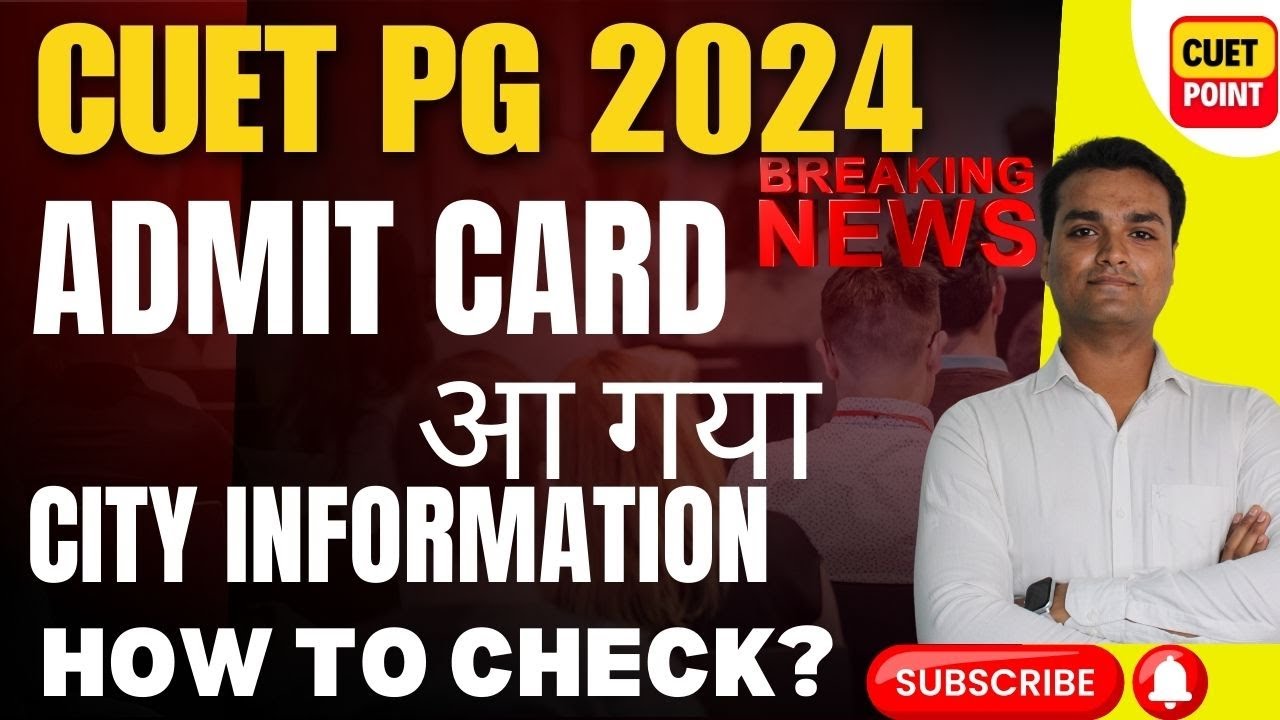cuet PG ADMIT CARD 2024|CUET pg ADMIT card 🔥🔥आ गया|city informaTION ...