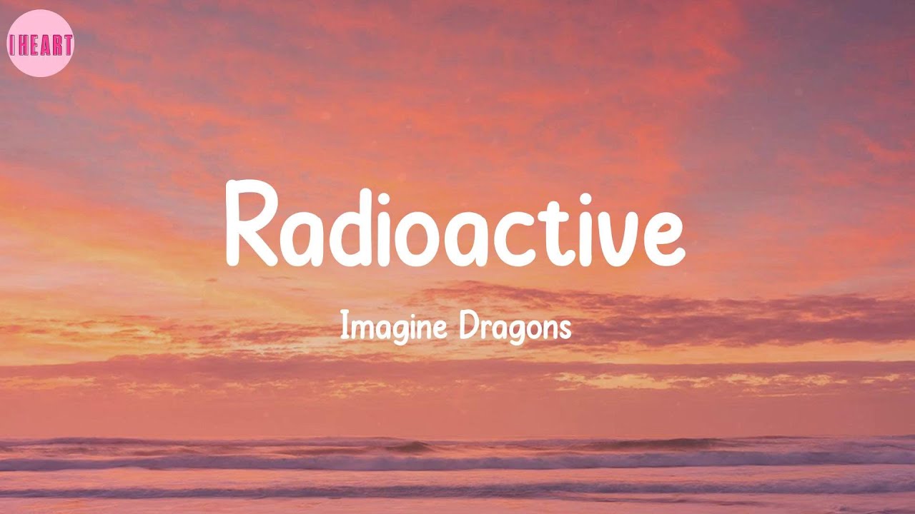 Radioactive - Imagine Dragons (Lyrics) - YouTube
