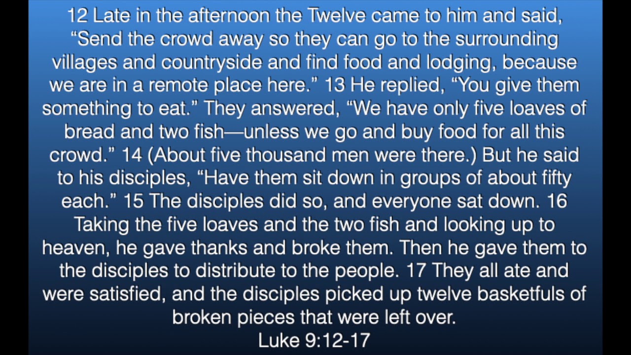 Luke 9:12-17 - YouTube