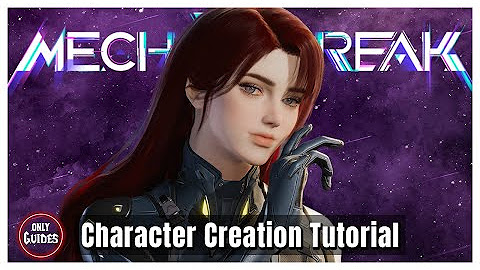 Mecha Break - Character Creation Tutorials - YouTube