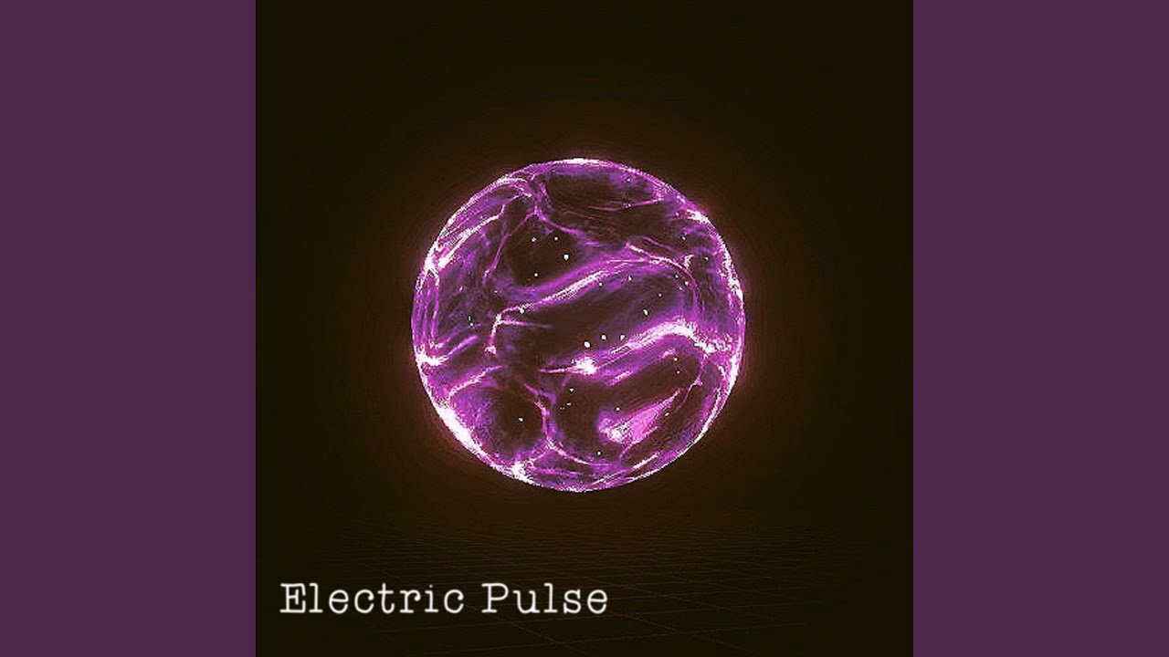 Electric Pulse - YouTube