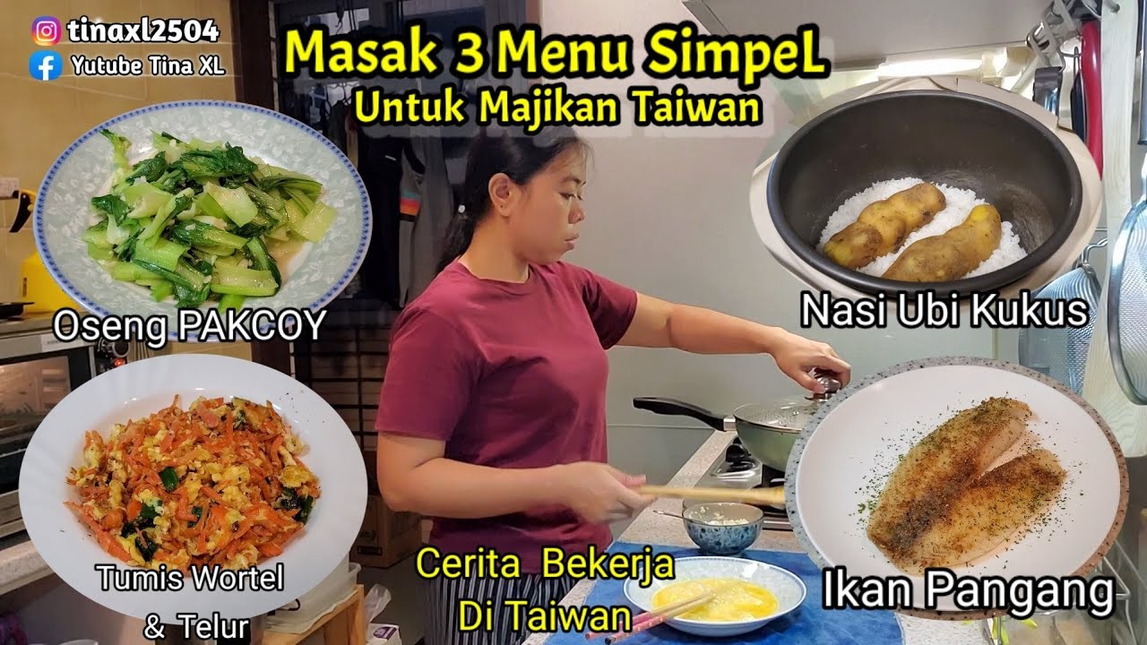 Masak 3 Menu SimpeL Untuk Majikan || Fokus Masak Dulu Ya - YouTube