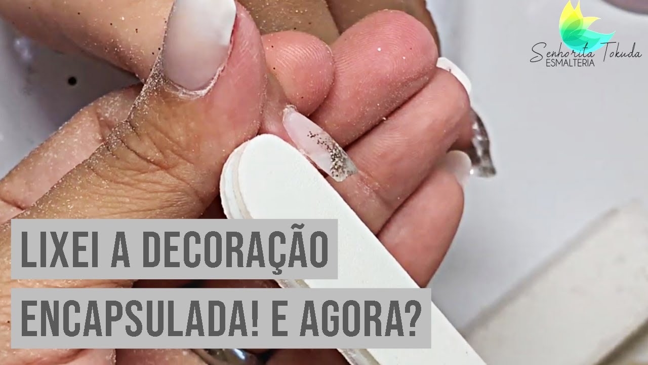 LIXEI A DECORAÇÃO ENCAPSULADA😱 O QUE FAZER? - YouTube