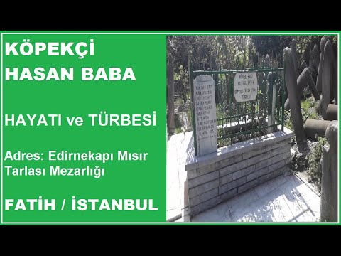 KÖPEKÇİ HASAN BABA ( İstanbul Evliyaları - İstanbul'un Meczubları )