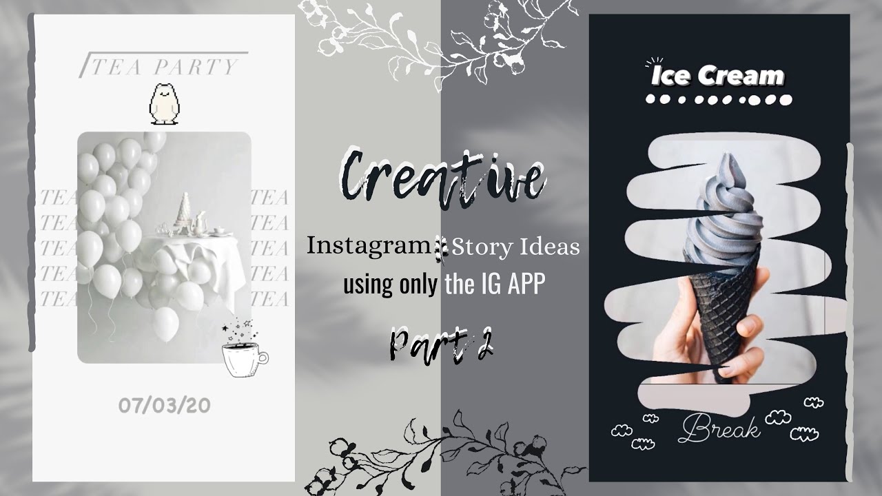 Creative Instagram Story Ideas using only the IG App (Part 2) | Nelrine ...