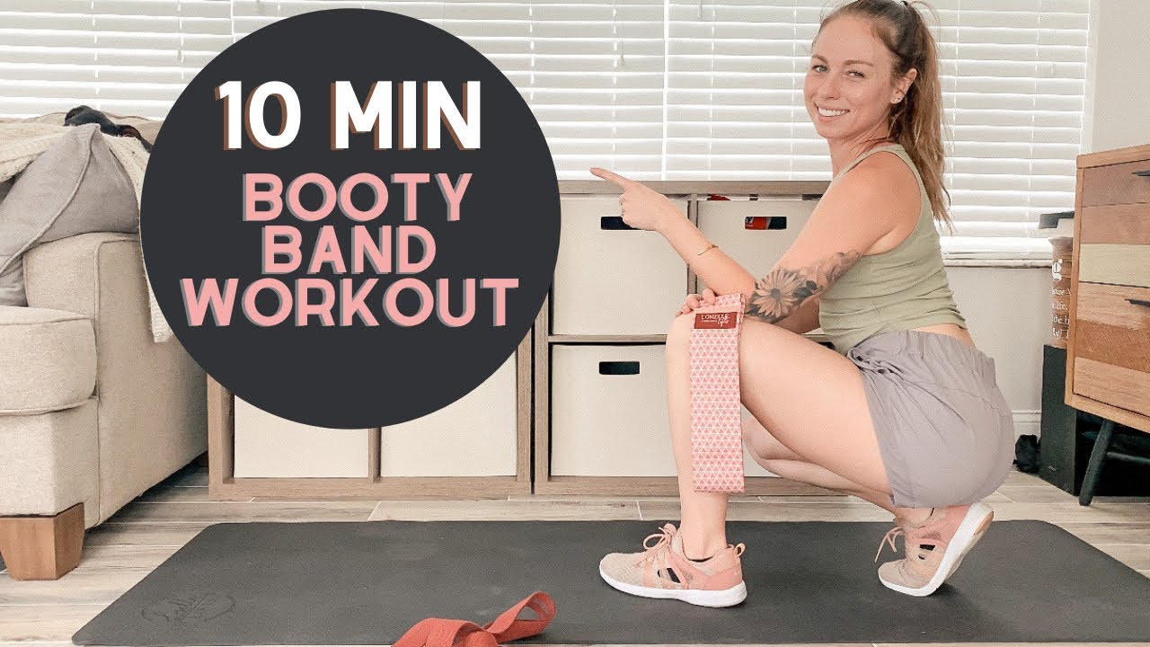 10 Minute Booty Band Workout Youtube