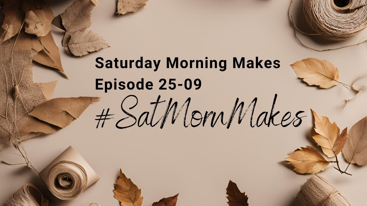 Saturday Morning Makes #satmornmakes - YouTube