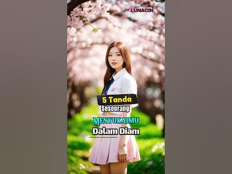 5 Tanda, Jika Seseorang Menyukaimu, dalam Diam - YouTube