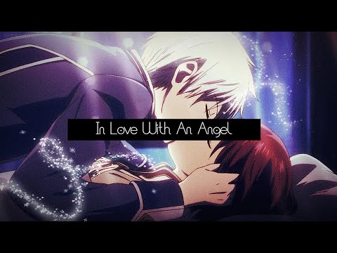 Bir Melek Seviyorum「AMV」