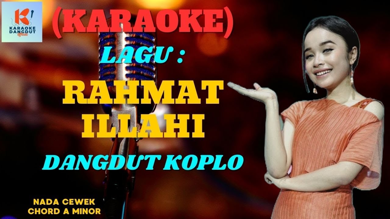 Rahmat Illahi Karaoke | Karaoke Dangdut Official | Cover PA 600 - YouTube