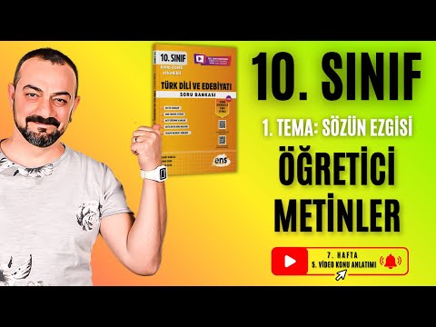 📌 10. Sınıf | Öğretici Metinler ve Kurmaca Metinlerle Farkları | 1. Tema: Sözün Ezgisi