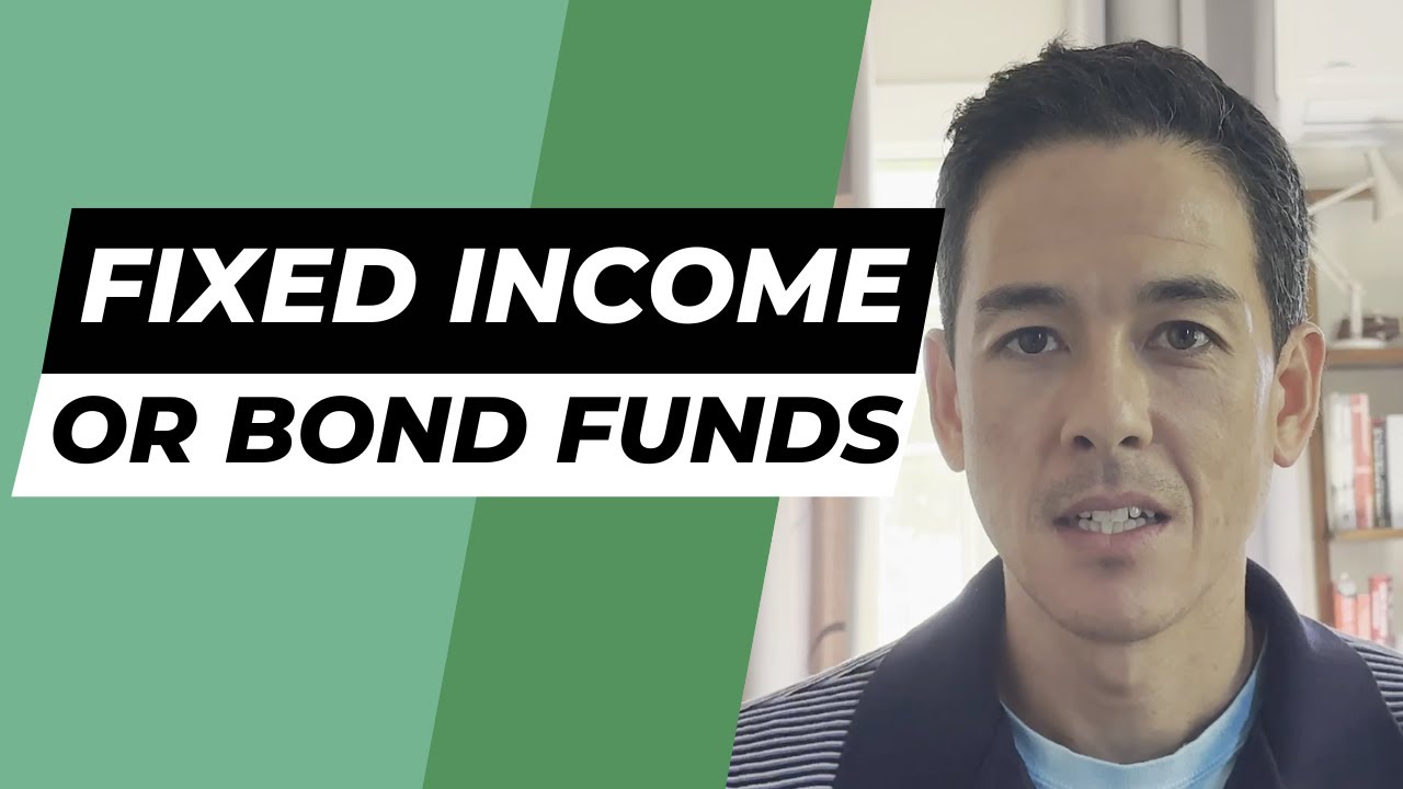 Strategies for Investing in Fixed Income (AKA Bond) Funds - YouTube