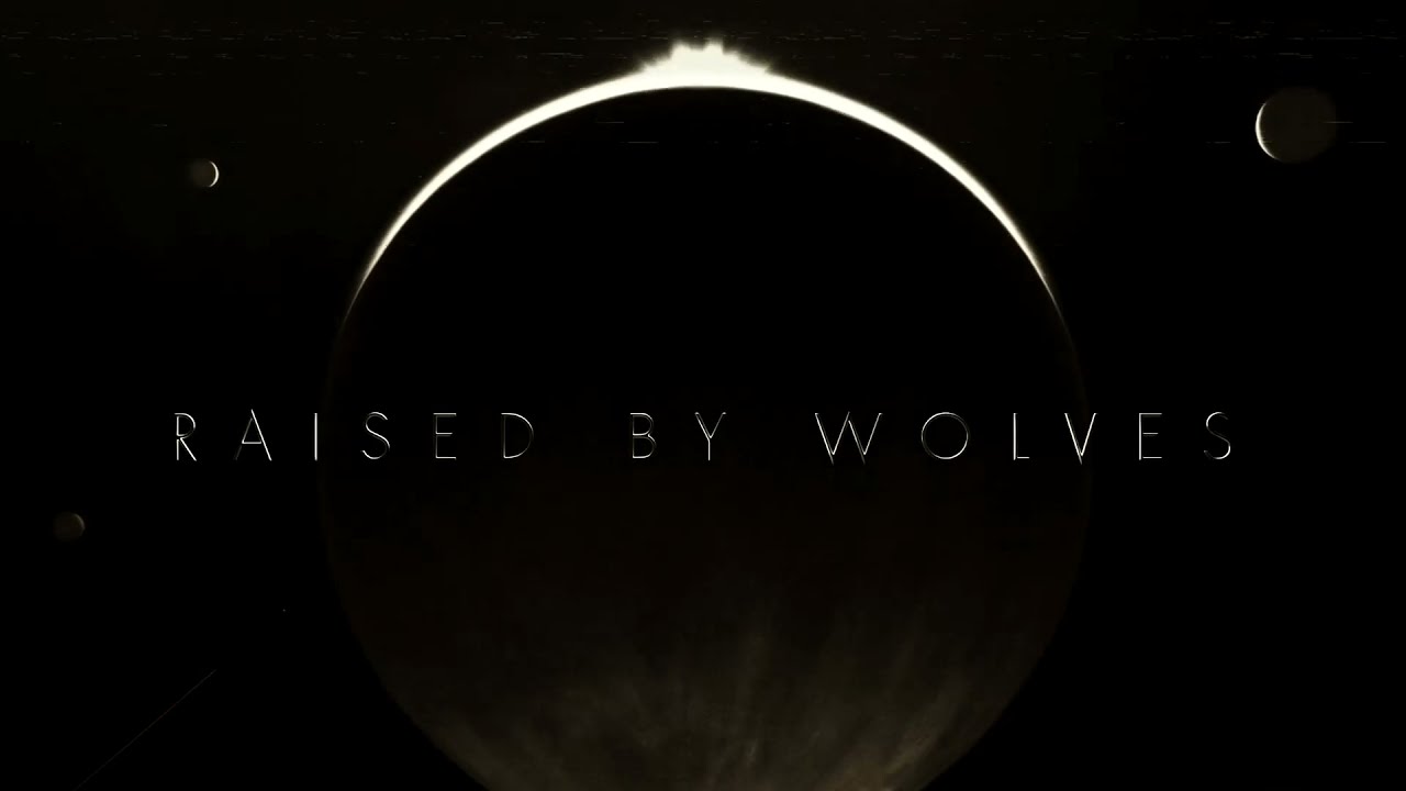 Raised by Wolves - Intro / Opening Credits (Season 1) 1080p - YouTube