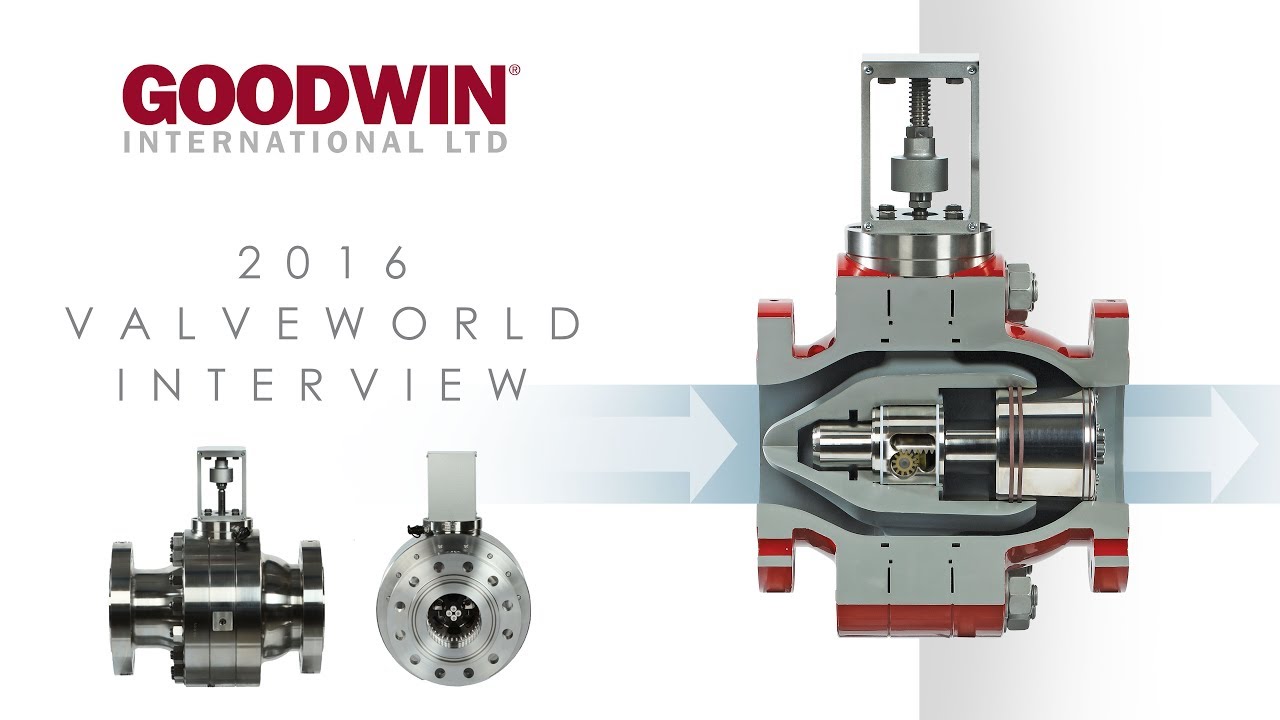 Goodwin International Valveworld 2016 Interview - YouTube