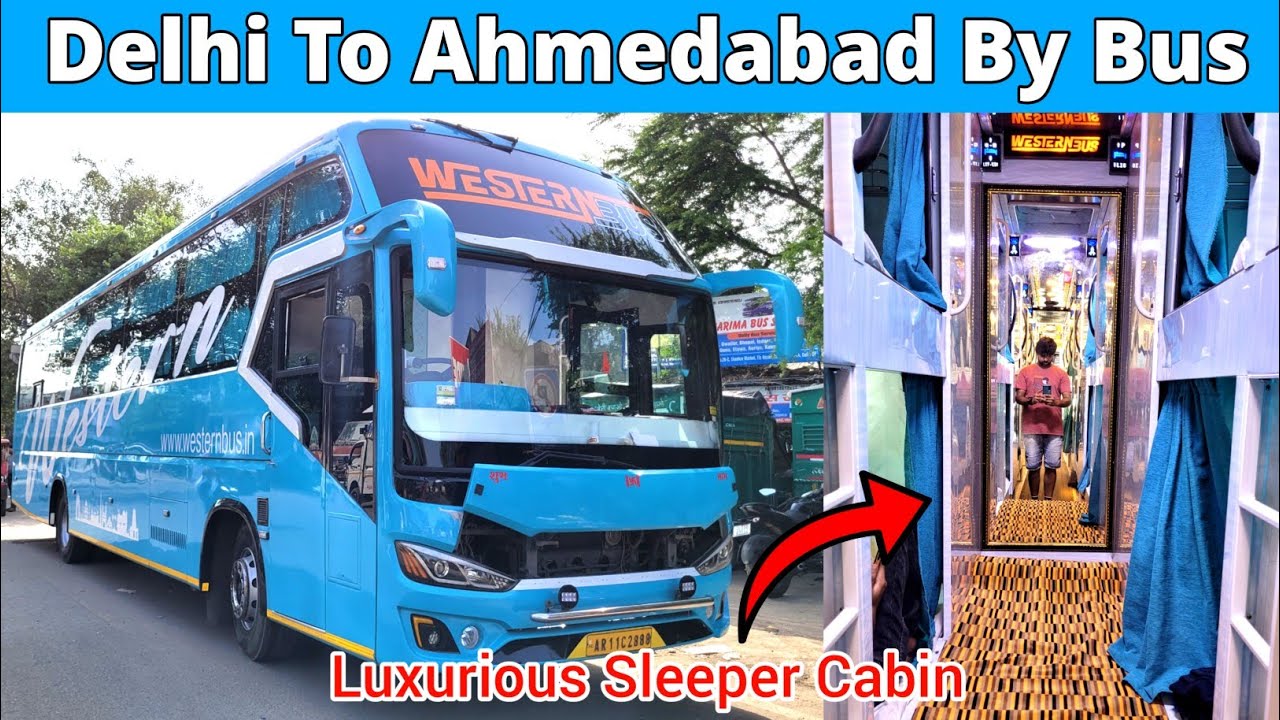 Indonesian Style Bus Journey Delhi to Ahmedabad | Luxurious Sleeper ...