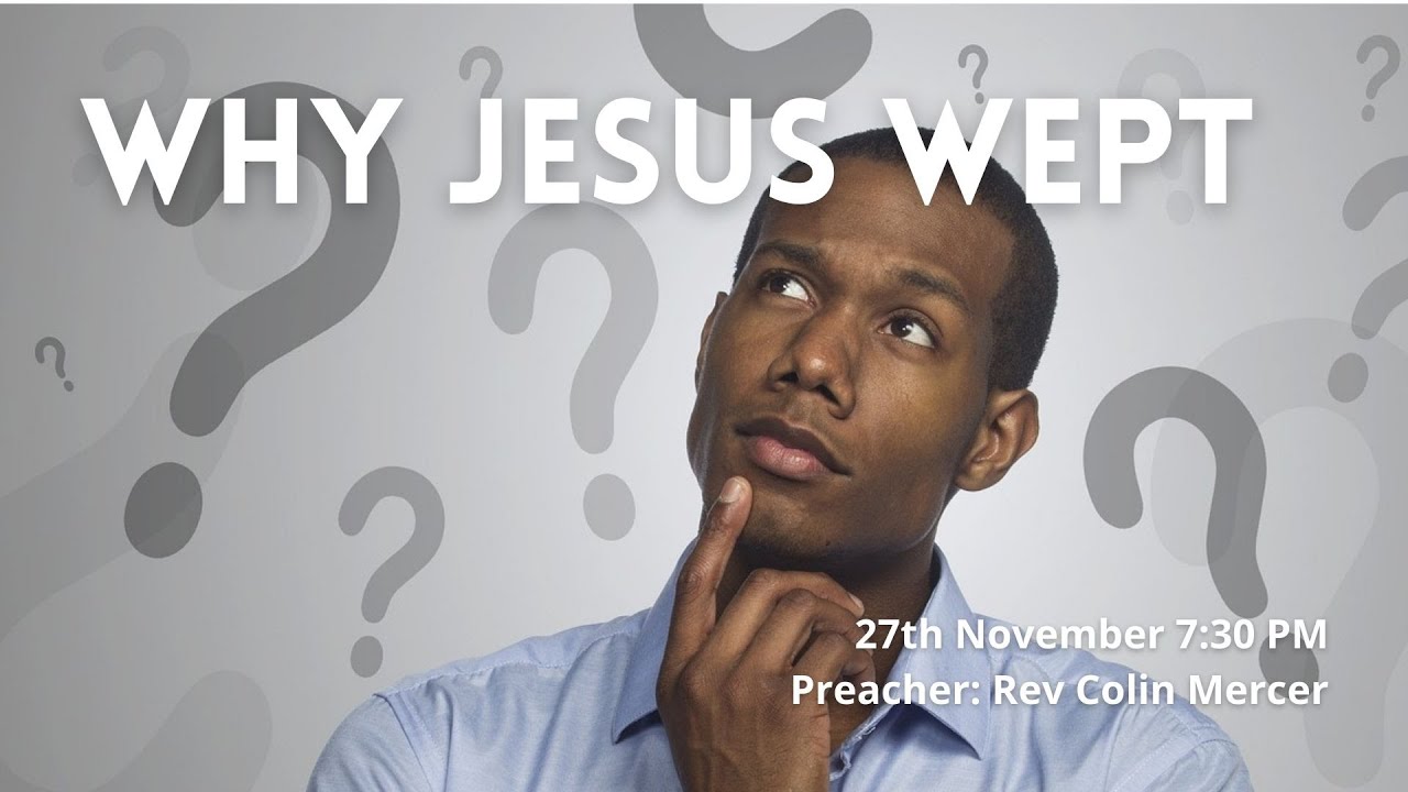 Why Jesus Wept - YouTube