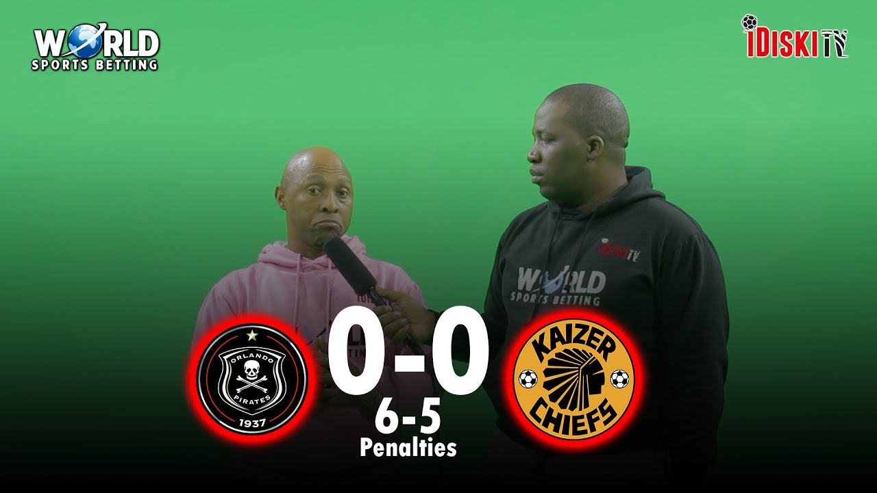 Kaizer Chiefs 0-0 Orlando Pirates | Mathoho & Mthethwa Were Brilliant ...