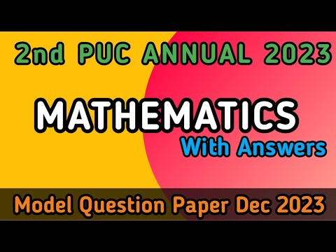 2nd PUC MATHEMATICS ||2023|| Solved Model Question Paper for Annual ...