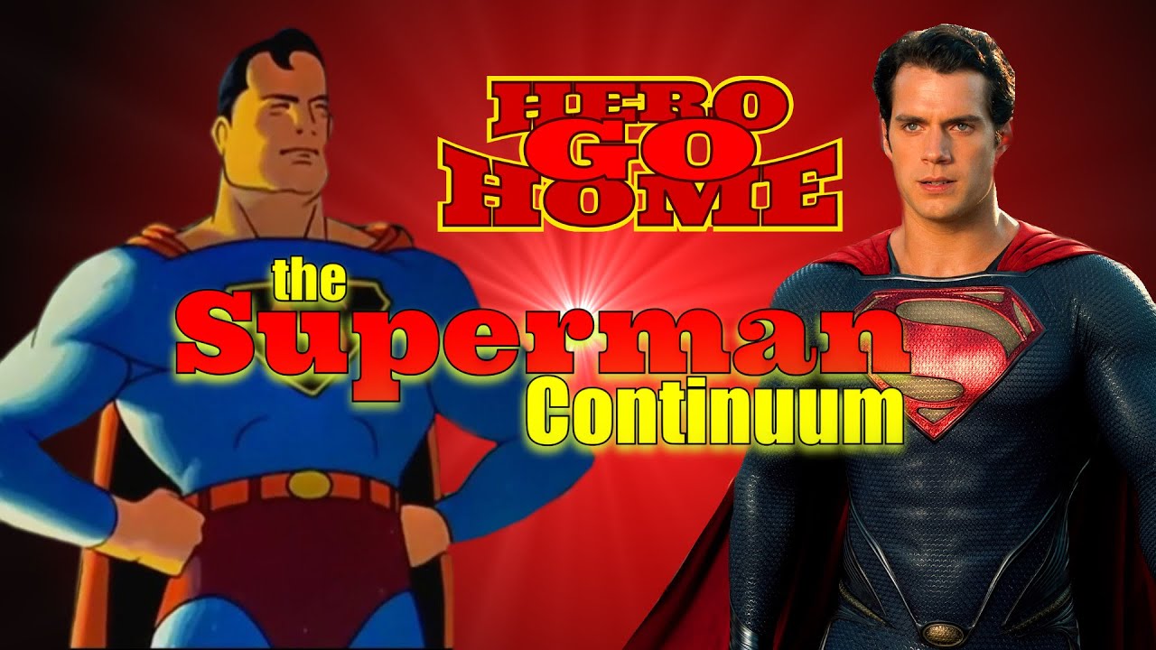 The Superman Continuum (Hero Go Home Presents…) - YouTube