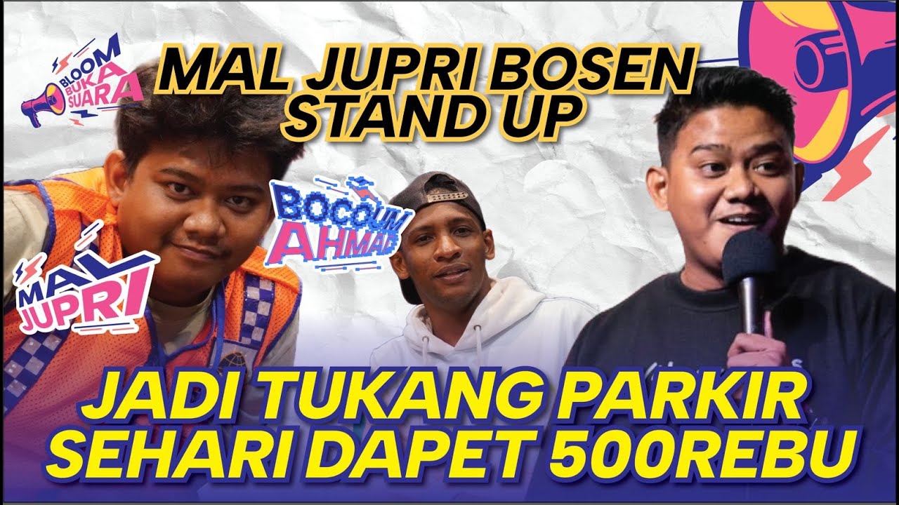 MAL JUPRI MALES STAND UP MENDING JADI TUKANG PARKIR AJA! - YouTube