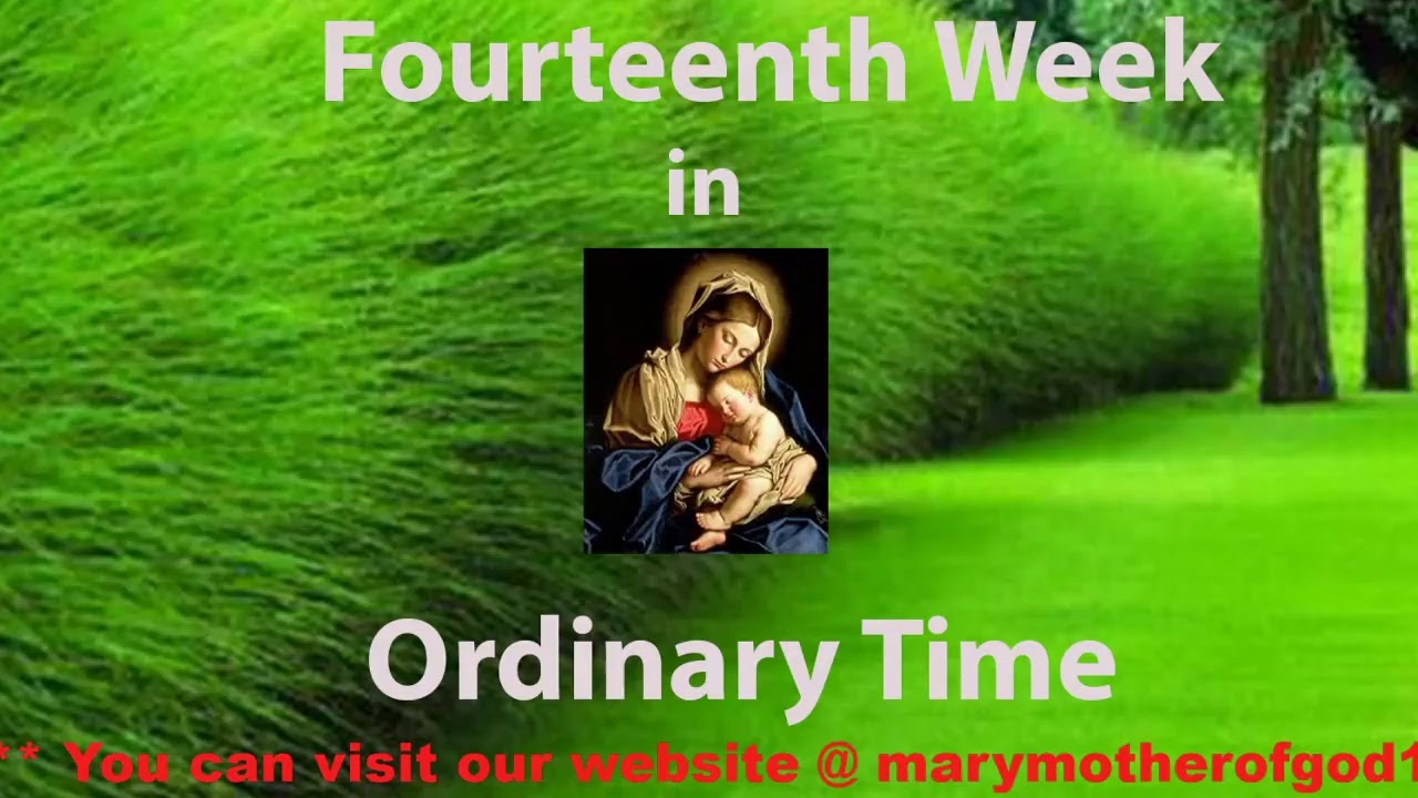 14th Week in the Ordinary Time (Live Holy Mass) 7/4/2020 - YouTube