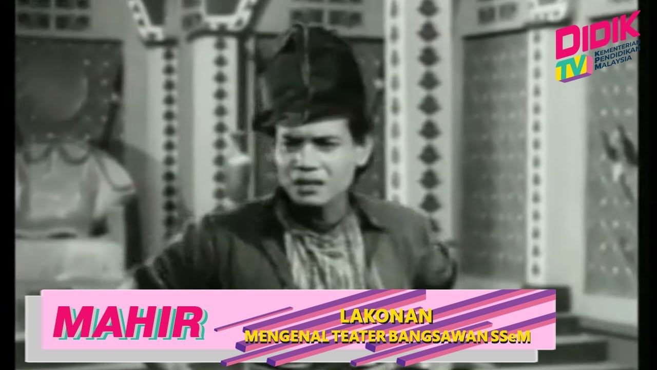 Mahir (2021) | Lakonan - Mengenal Teater Bangsawan SSeM - YouTube