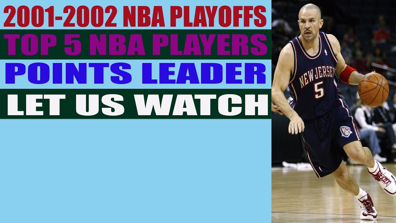 2001-2002 NBA PLAYOFFS TOP 5 NBA PLAYERS PINTS LEADER...LET US WATCH ...