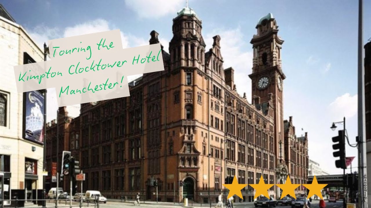 A tour of Kimpton Clocktower Hotel, Manchester - UK hotels - YouTube