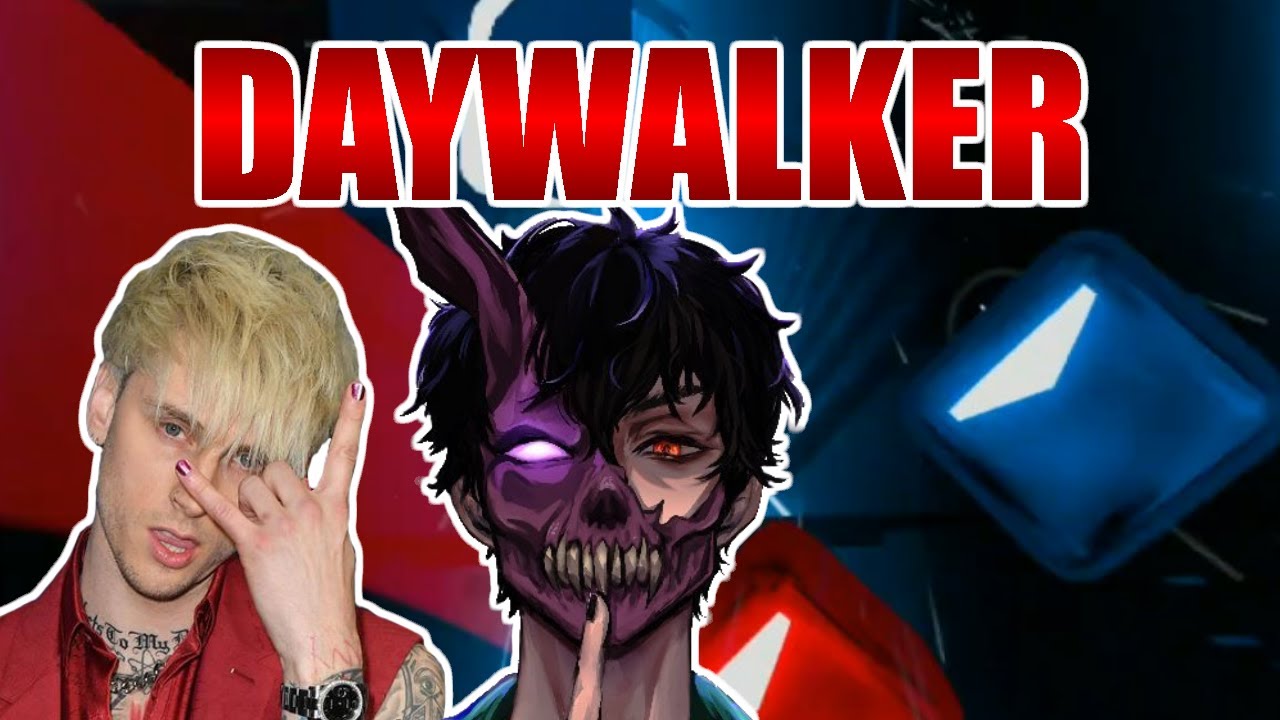 Beat Saber | Machine Gun Kelly feat. CORPSE - DAYWALKER! - YouTube