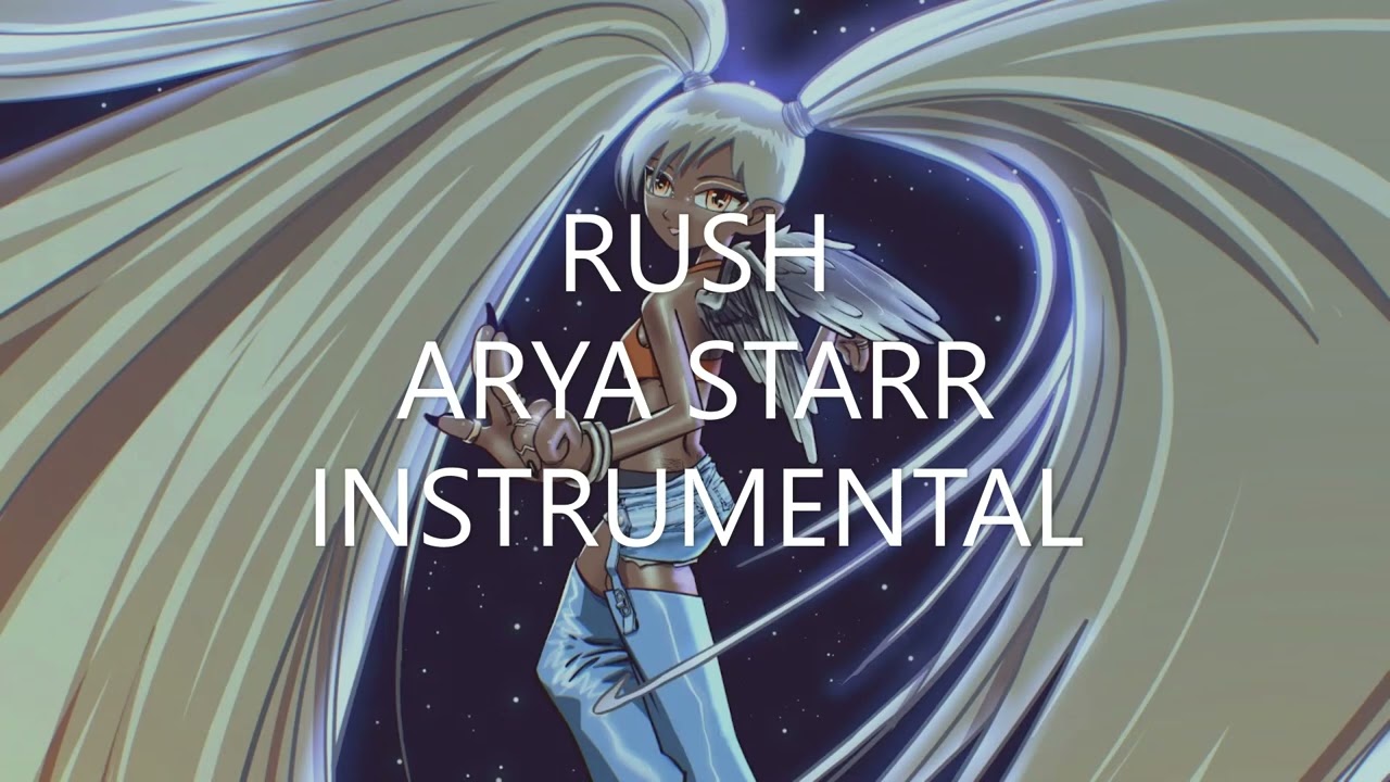 ARYA STARR Rush INSTRUMENTAL - YouTube