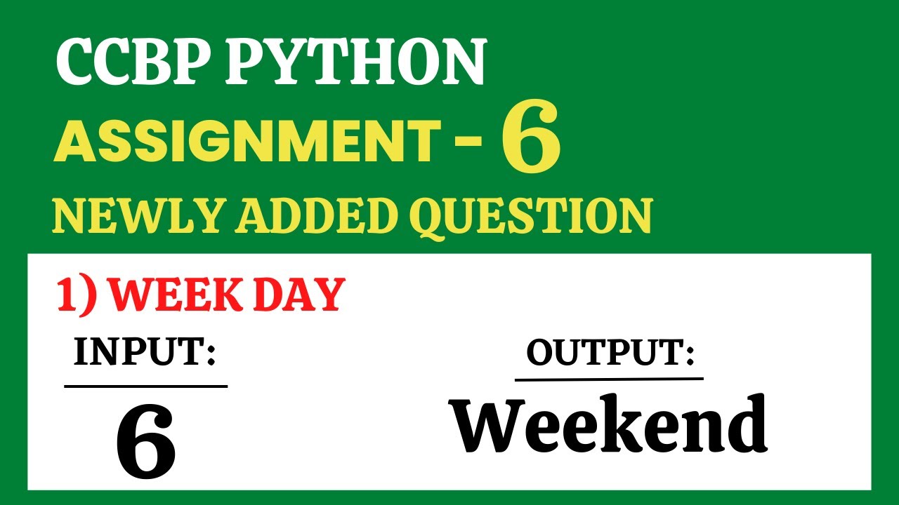 Week Day Assignment 6 Python Ccbp 4 0 Youtube