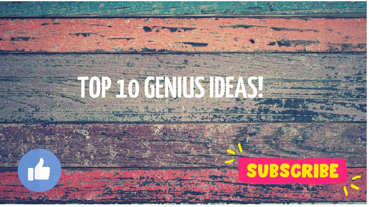 Top 10 Genius Ideas! - YouTube