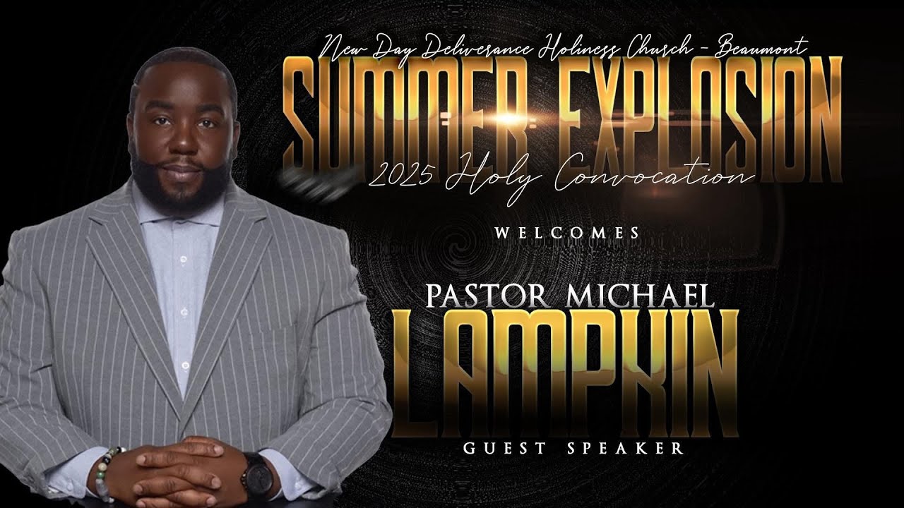 Welcome to the Summer Explosion 2025 Holy Convocation 06/18/25 - YouTube